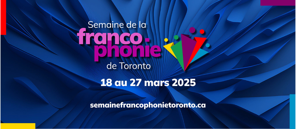 Semaine de la francophonie de Toronto – Université de l’Ontario ...